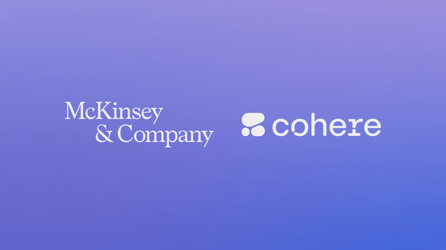 Cohere and McKinsey Announce Strategic Collaboration to Help ...